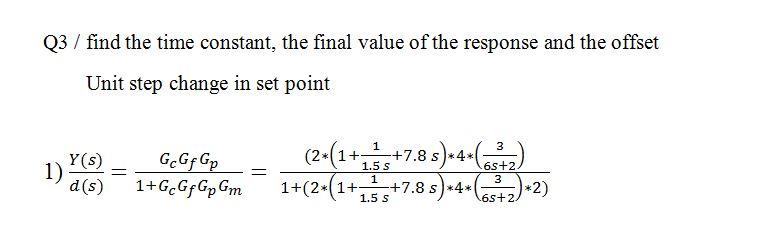 Solved Q3 / find the time constant, the final value of the | Chegg.com