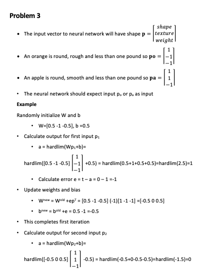 Solved Problem 3 - The input vector to neural network will | Chegg.com