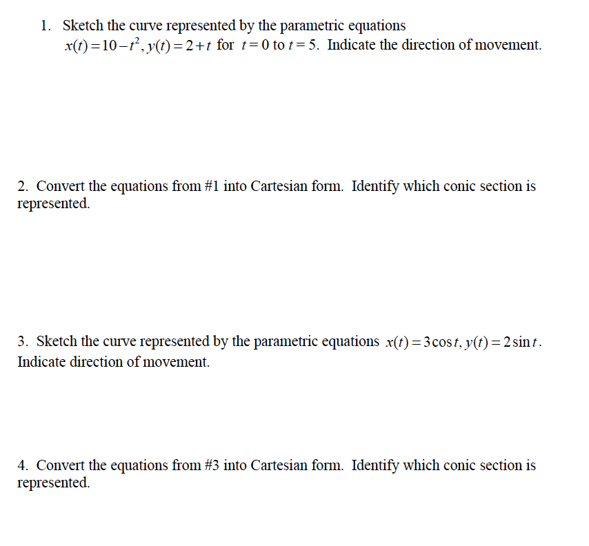 Solved 1. Sketch the curve represented by the parametric | Chegg.com