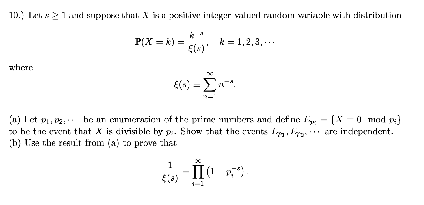 Solved 10.) Let s > 1 and suppose that X is a positive | Chegg.com