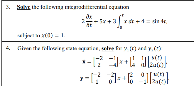 Solved Solve the following integrodifferential equation | Chegg.com