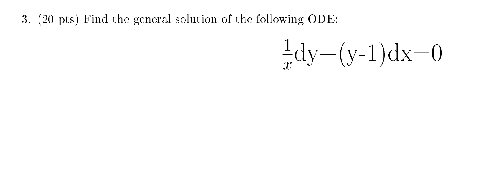 Solved 3. (20 pts) Find the general solution of the | Chegg.com