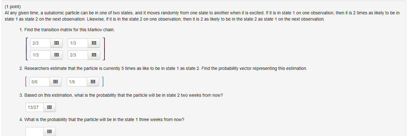 Solved (1 point) At any given time, a subatomic particle can | Chegg.com
