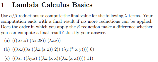 Solved 1 Lambda Calculus Basics Use a/B-reductions to | Chegg.com