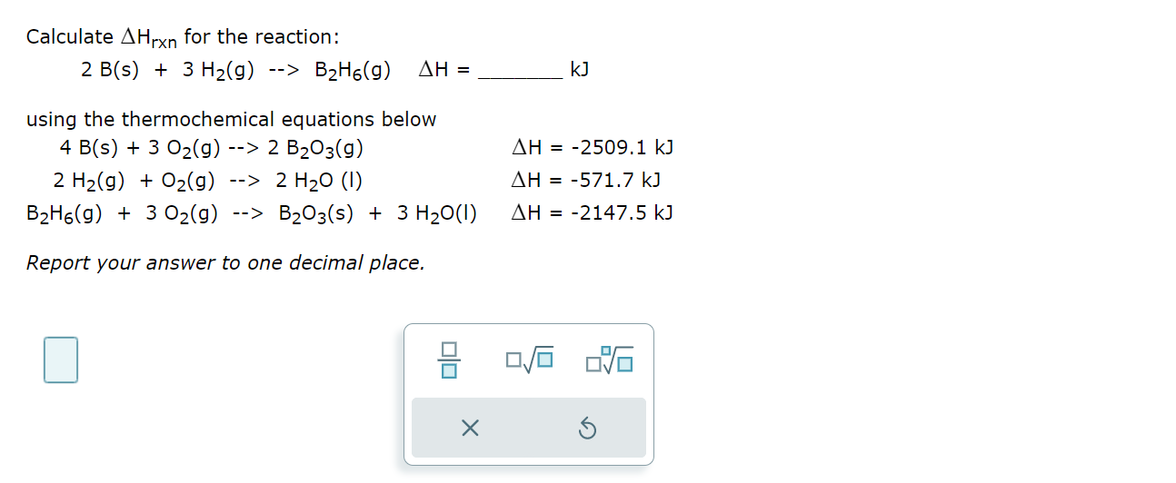 Solved Calculate ΔHrxn for the reaction: 2 B( s)+3H2( | Chegg.com