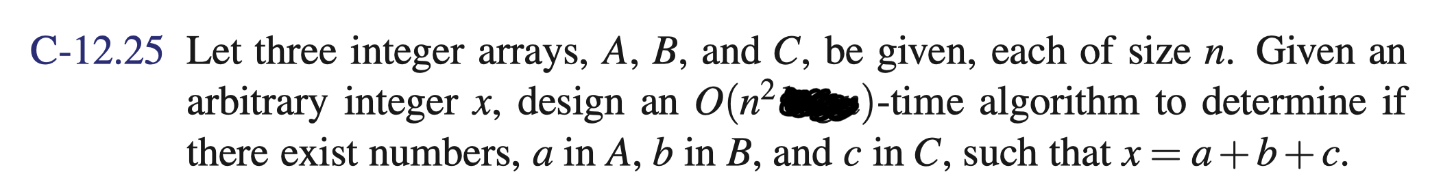Solved C-12.25 Let three integer arrays, A,B, and C, be | Chegg.com