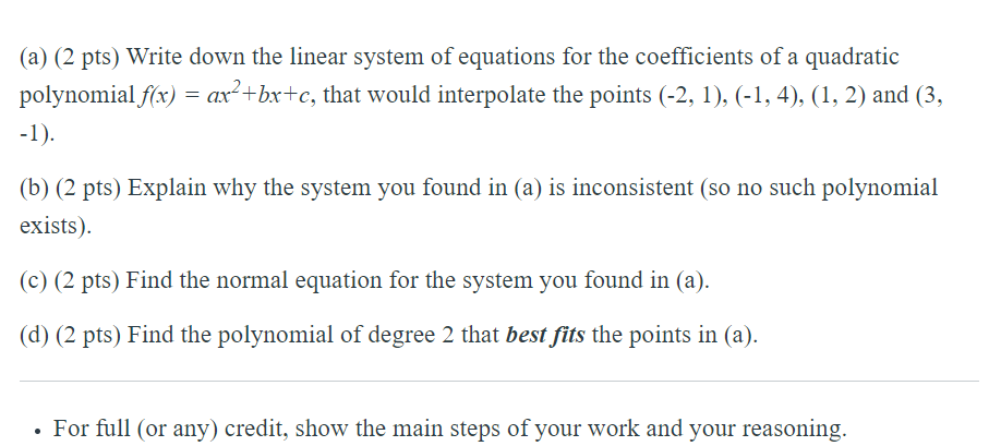 Solved (a) (2 pts) Write down the linear system of equations | Chegg.com