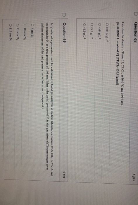 Solved DQuestion 68 1 pts Calculate the density of Freon 12, | Chegg.com