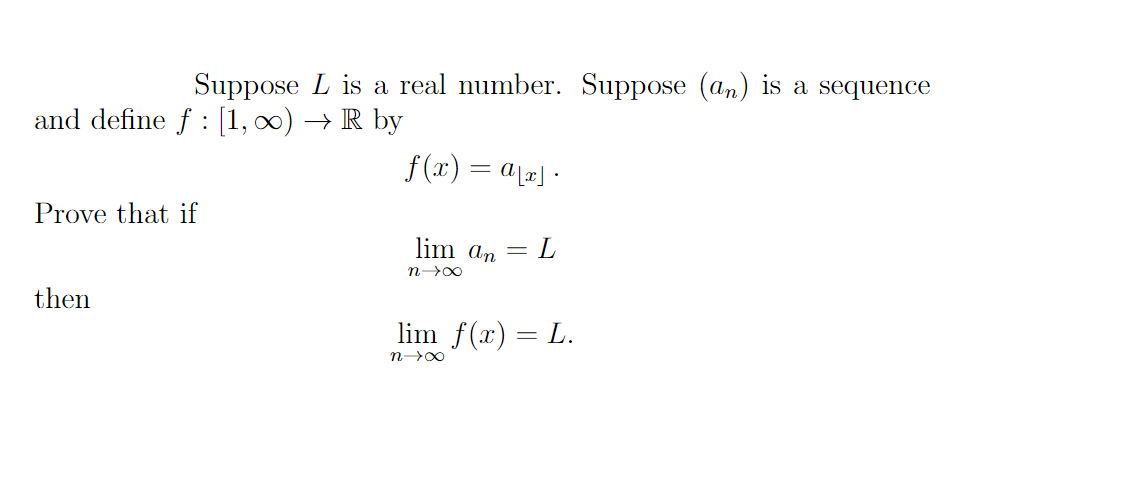 Solved Suppose L is a real number. Suppose (an) is a | Chegg.com