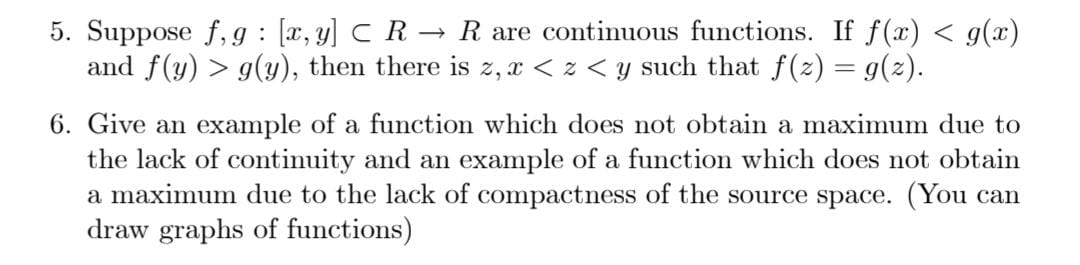 Solved 5. Suppose f,g:[x,y]⊂R→R are continuous functions. If | Chegg.com