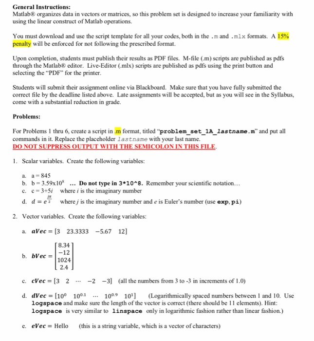 Solved General Instructions: MatlabB organizes data in | Chegg.com