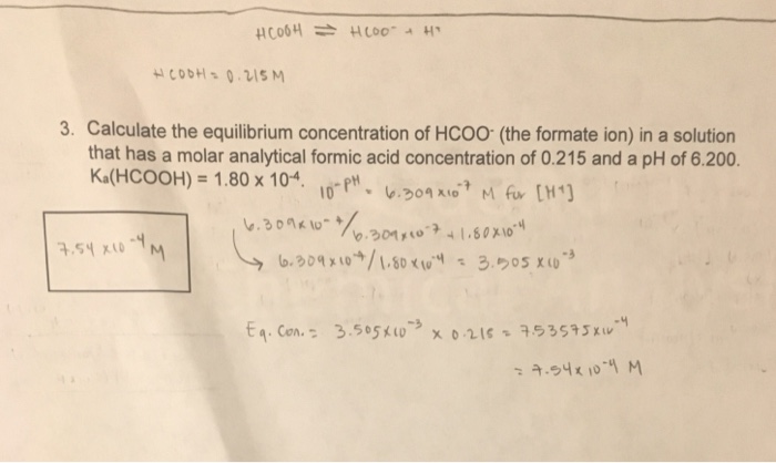 Solved 3. Calculate the equilibrium concentration of HCOO | Chegg.com