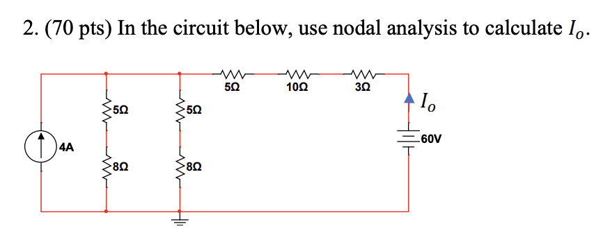 Solved (70 ﻿pts) ﻿In the circuit below, use nodal analysis | Chegg.com
