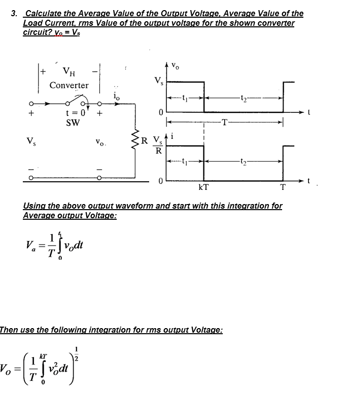 Solved 3. Calculate the Average Value of the Output Voltage, | Chegg.com