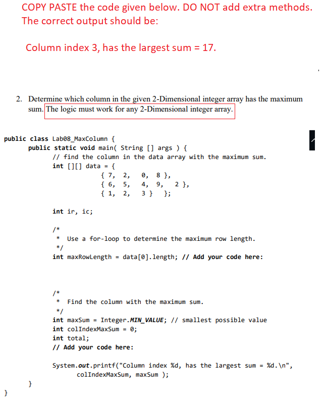Solved COPY PASTE the code given below. DO NOT add extra | Chegg.com