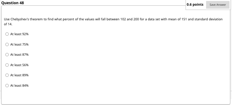 Solved Use Chebyshev's theorem to find what percent of the | Chegg.com