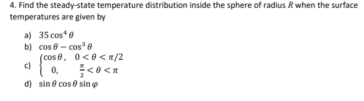 Solved 4. Find the steady-state temperature distribution | Chegg.com