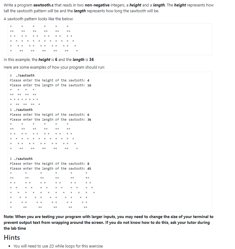 Solved Write a program sawtooth.c that reads in two | Chegg.com