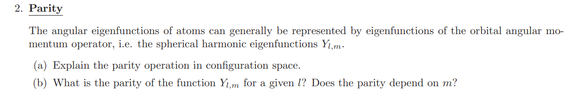 Solved The angular eigenfunctions of atoms can generally be | Chegg.com