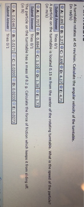 Solved A Turntable Rotates At 45 Rev Min Calculate The