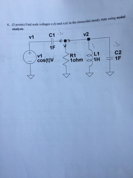 Solved ind node voltages vi(l) and vz) in the sinusoidal | Chegg.com