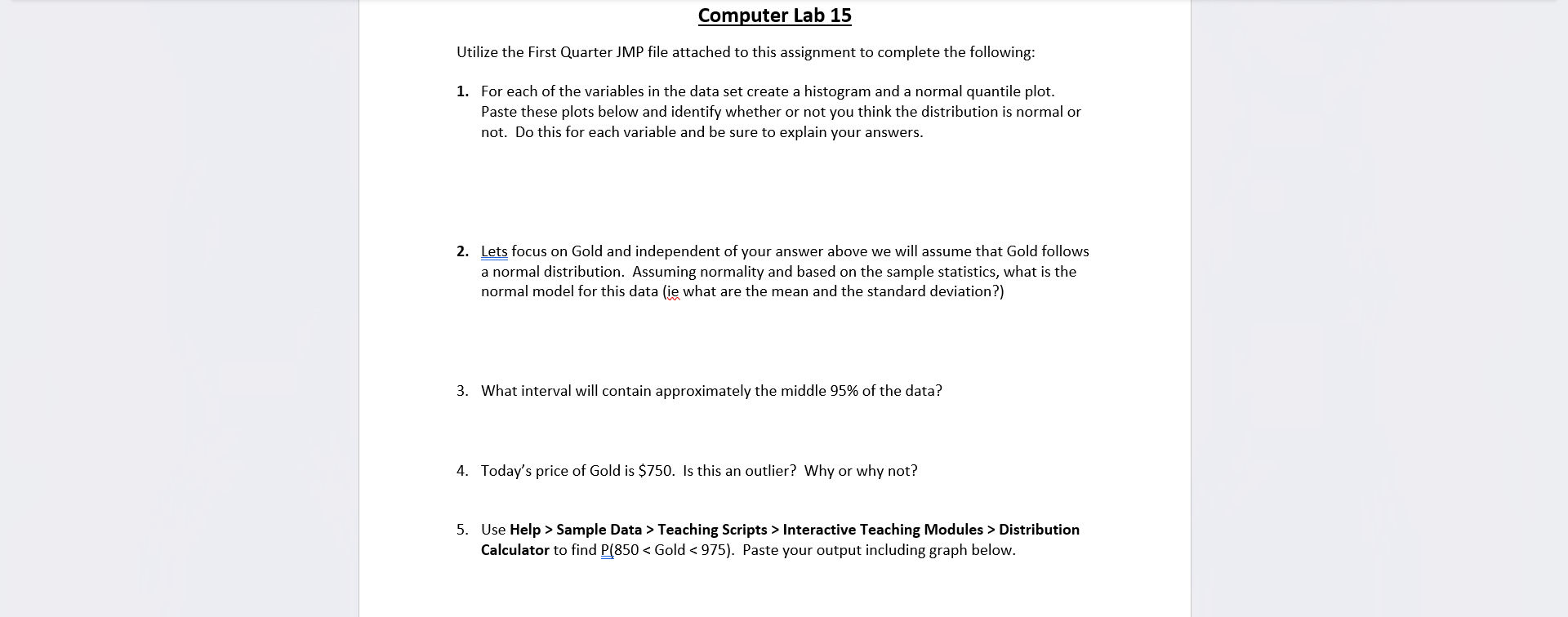 Computer Lab 15 Utilize the First Quarter JMP file | Chegg.com