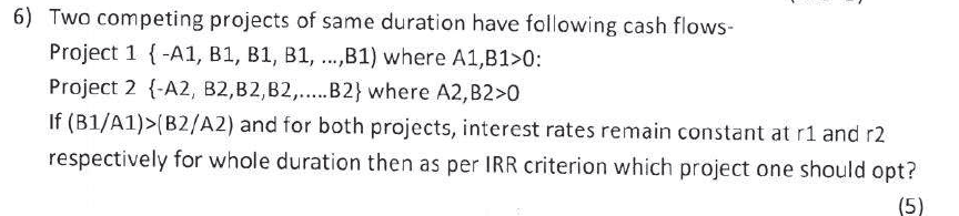 Solved Two competing projects of ﻿same duration have | Chegg.com