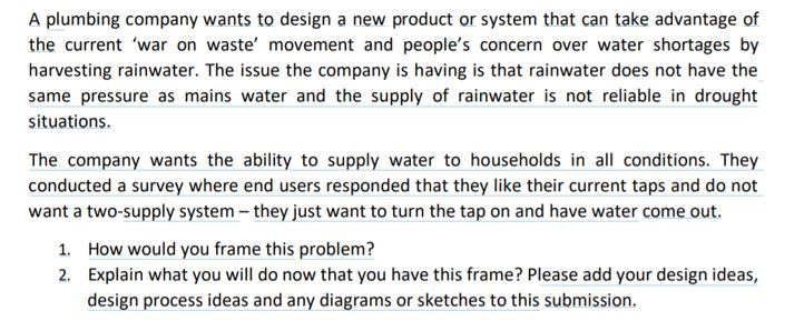 Solved A plumbing company wants to design a new product or | Chegg.com
