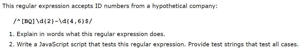 Solved This regular expression accepts ID numbers from a | Chegg.com
