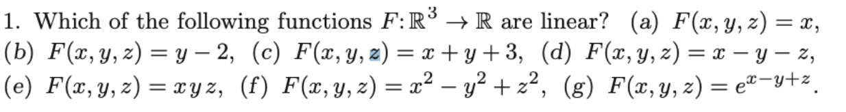 Solved 1. Which of the following functions F:R3→R are | Chegg.com