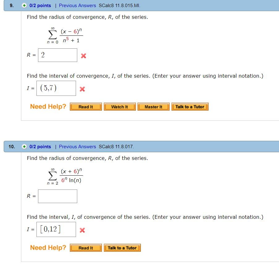 Solved Find the radius of convergence, R, of the series. ∞ | Chegg.com