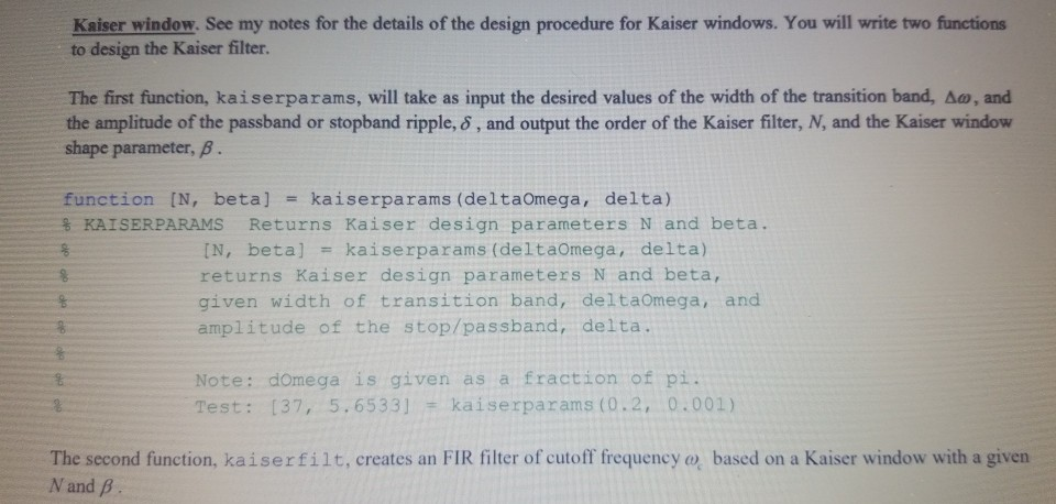 Solved Kaiser window. See my notes for the details of the | Chegg.com