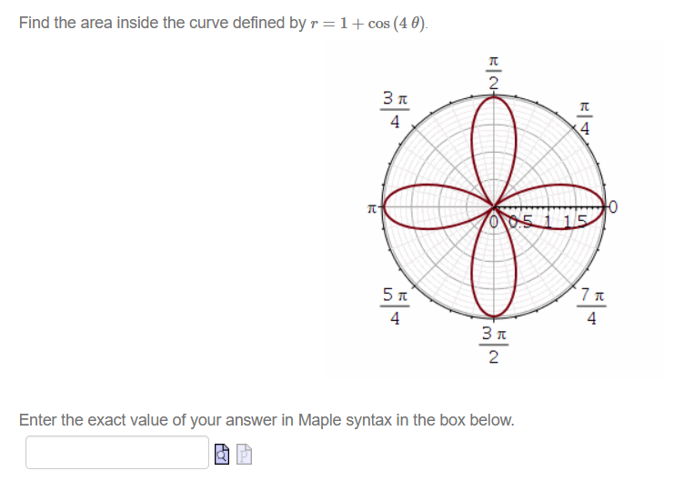 Solved Find the area inside the curve defined by | Chegg.com