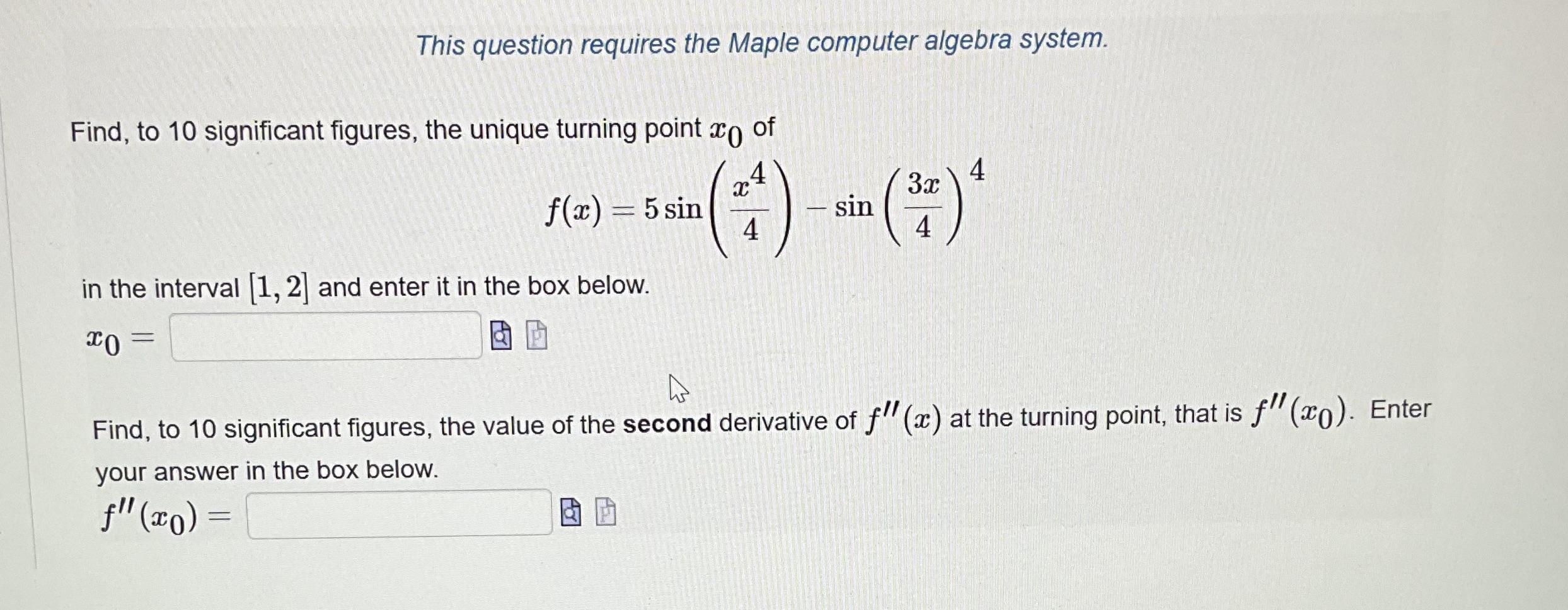 Solved This question requires the Maple computer algebra | Chegg.com