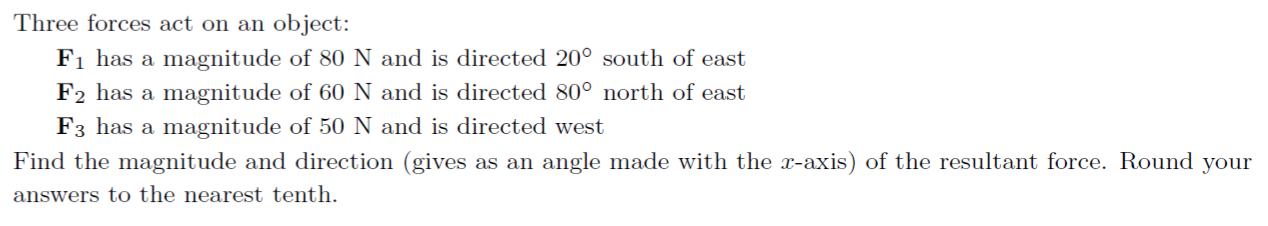 Solved Three Forces Act On An Object F1 Has A Magnitude Of