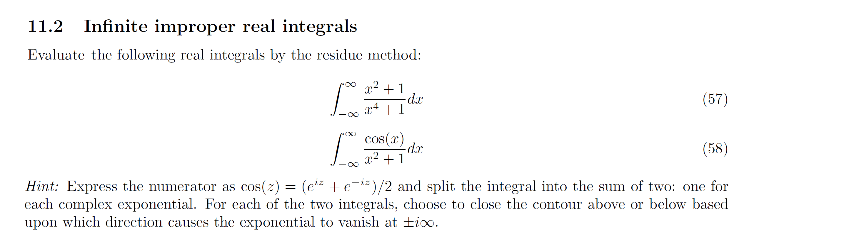 Solved 11.2 Infinite improper real integrals Evaluate the | Chegg.com