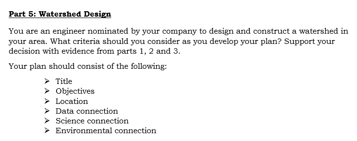 Solved Part 5: Watershed Design You are an engineer | Chegg.com
