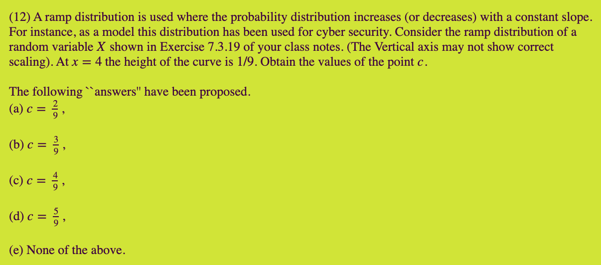(12) A ramp distribution is used where the | Chegg.com