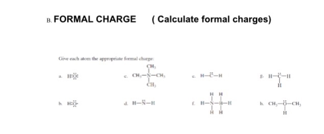 Solved B. FORMAL CHARGE Calculate formal charges) Give each | Chegg.com