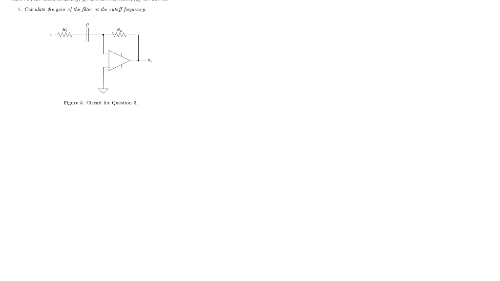 Solved Consider the active filter circuit shown in Figure 3. | Chegg.com