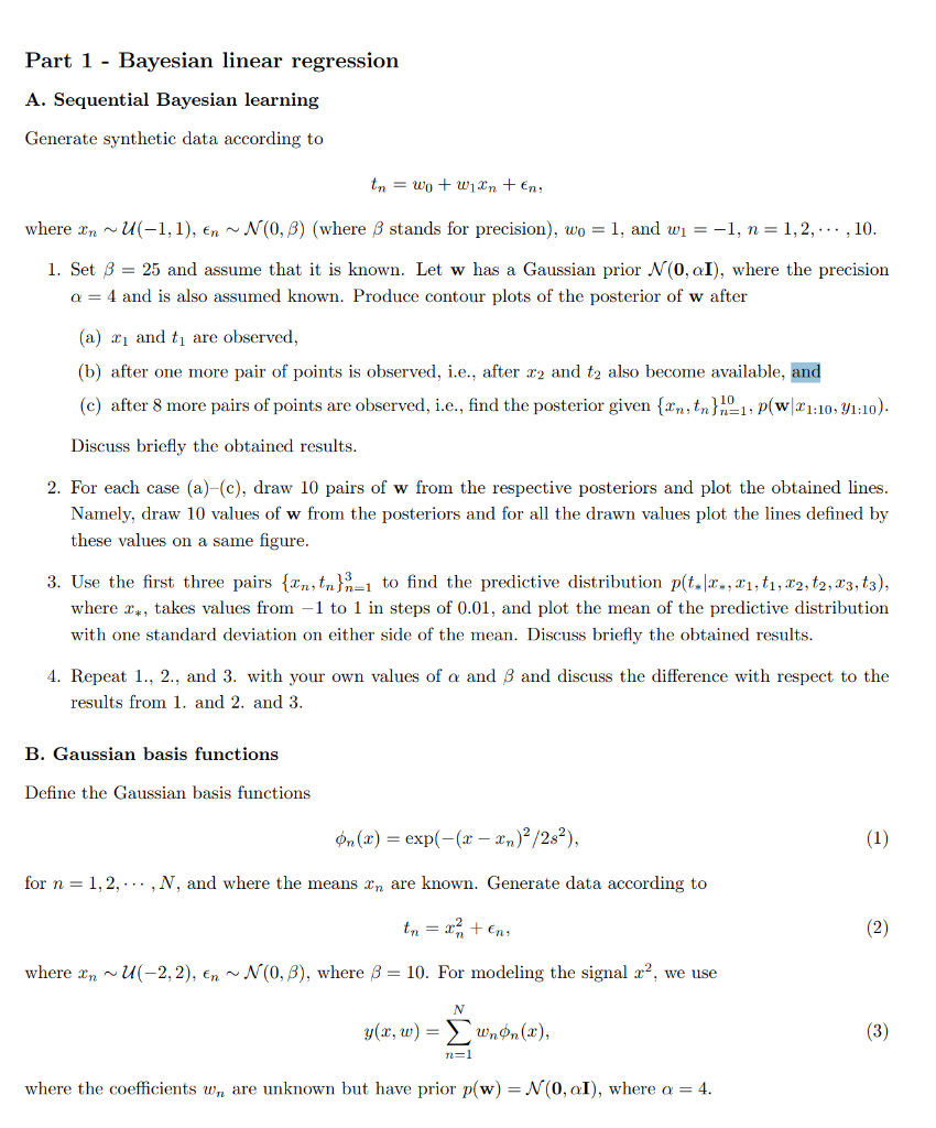 Solved Part 1 - Bayesian linear regression A. Sequential | Chegg.com Solved Part 1 - Bayesian linear regression A. Sequential | Chegg.com