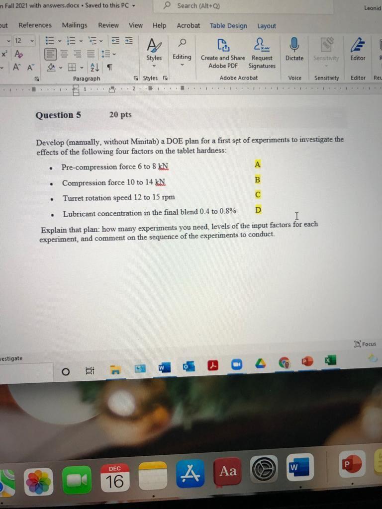 Solved Develop (manually, without Minitab) a DOE plan for a | Chegg.com