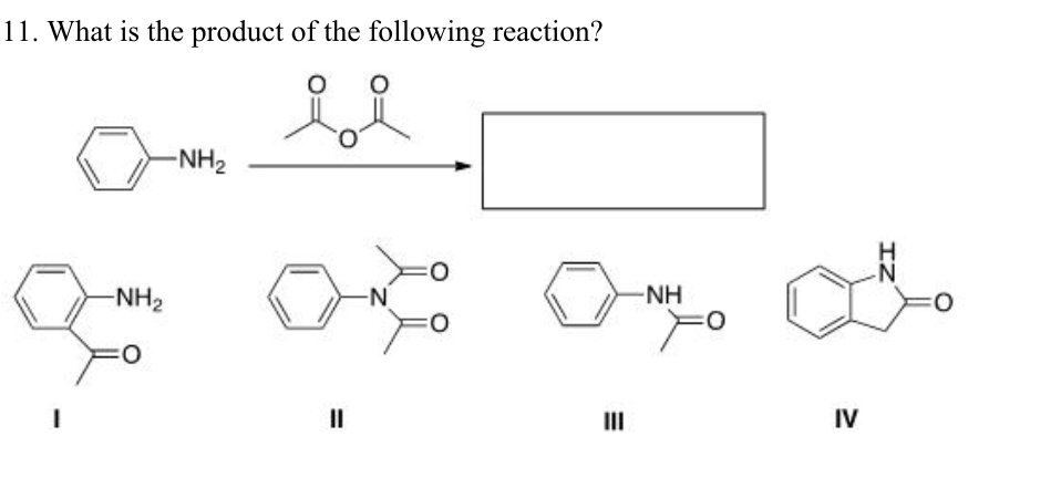 11. What is the product of the following reaction? | Chegg.com