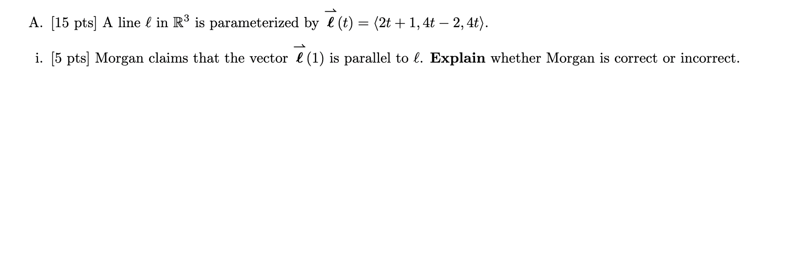 Solved [15pts]A line ℓ in R3 is parameterized by | Chegg.com