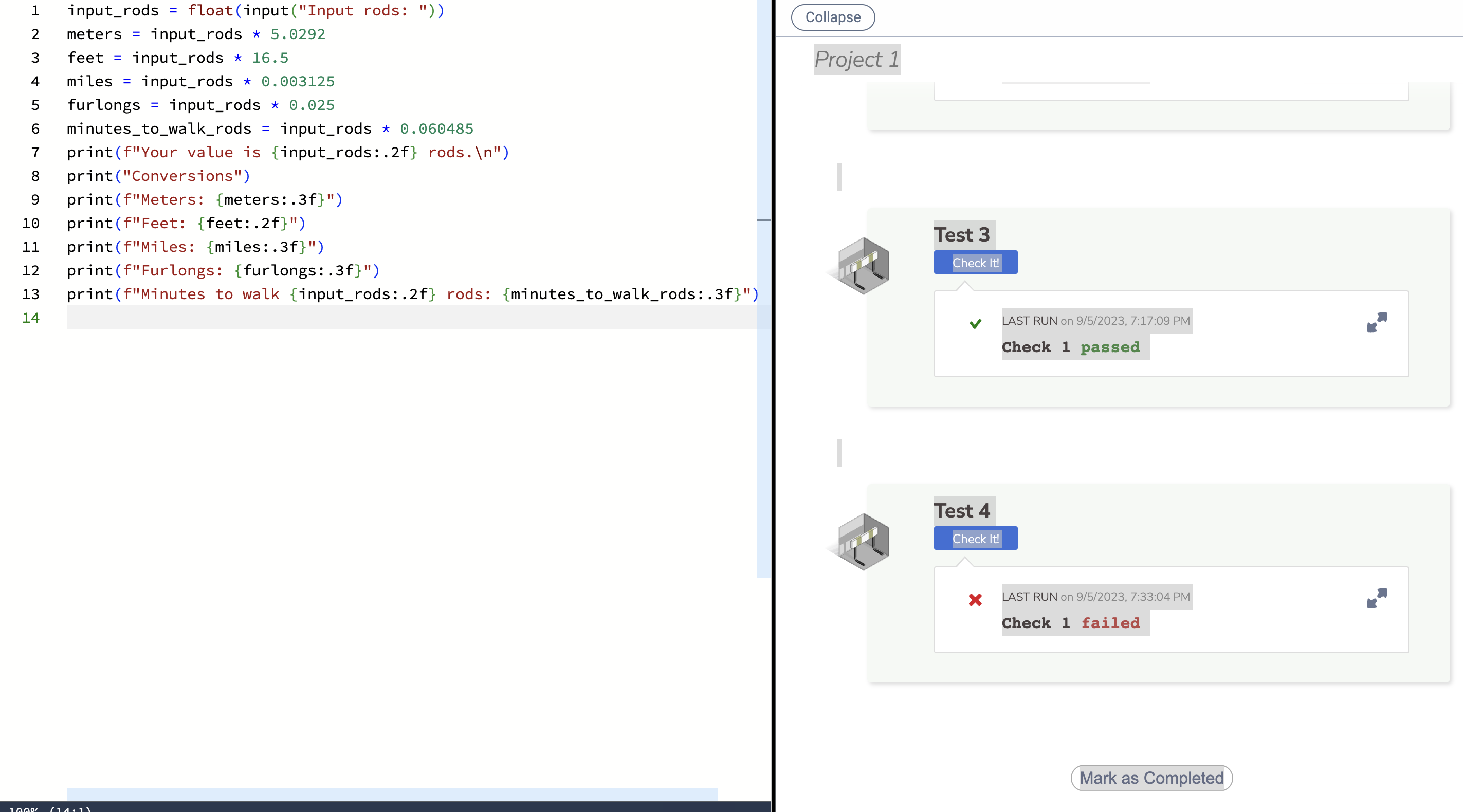 Solved input_rods = float (input ("Input rods: ")) meters = | Chegg.com