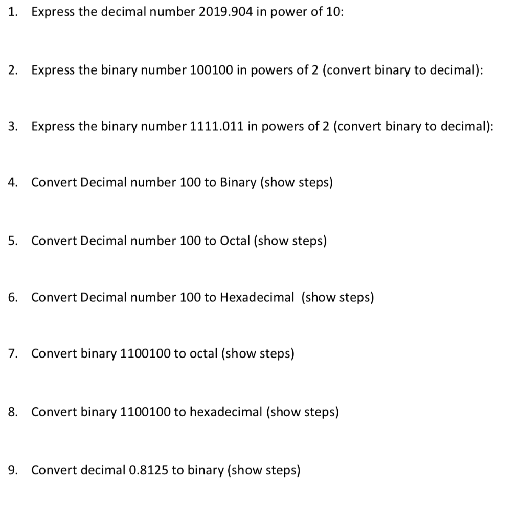 Solved 1. Express the decimal number 2019.904 in power of | Chegg.com