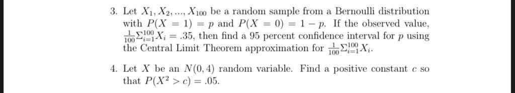 Solved 3. Let X1,X2,…,X100 be a random sample from a | Chegg.com