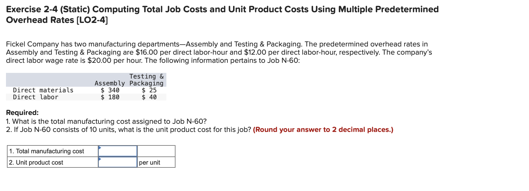 Solved Exercise 2-4 (Static) Computing Total Job Costs and | Chegg.com Solved Exercise 2-4 (Static) Computing Total Job Costs and | Chegg.com