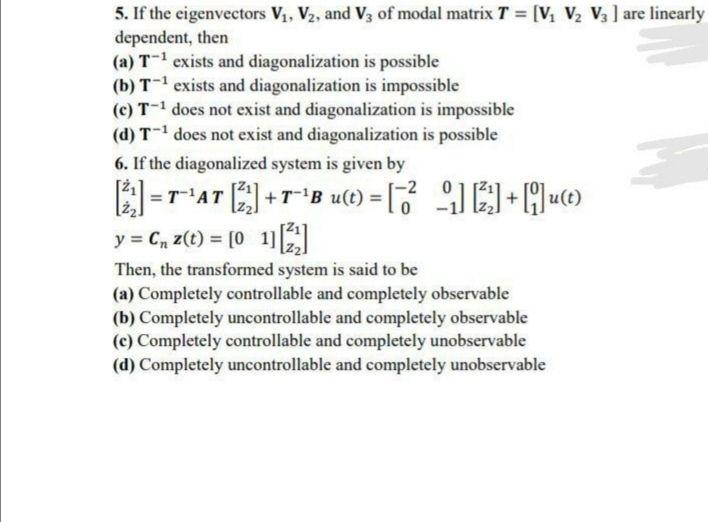 Solved 5. If the eigenvectors V1, V2, and V3 of modal matrix | Chegg.com