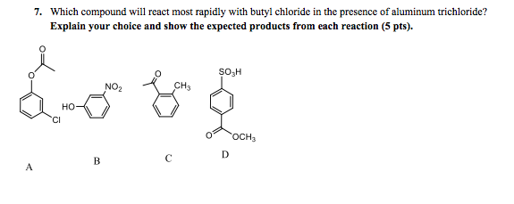 Solved 7. Which compound will react most rapidly with butyl | Chegg.com